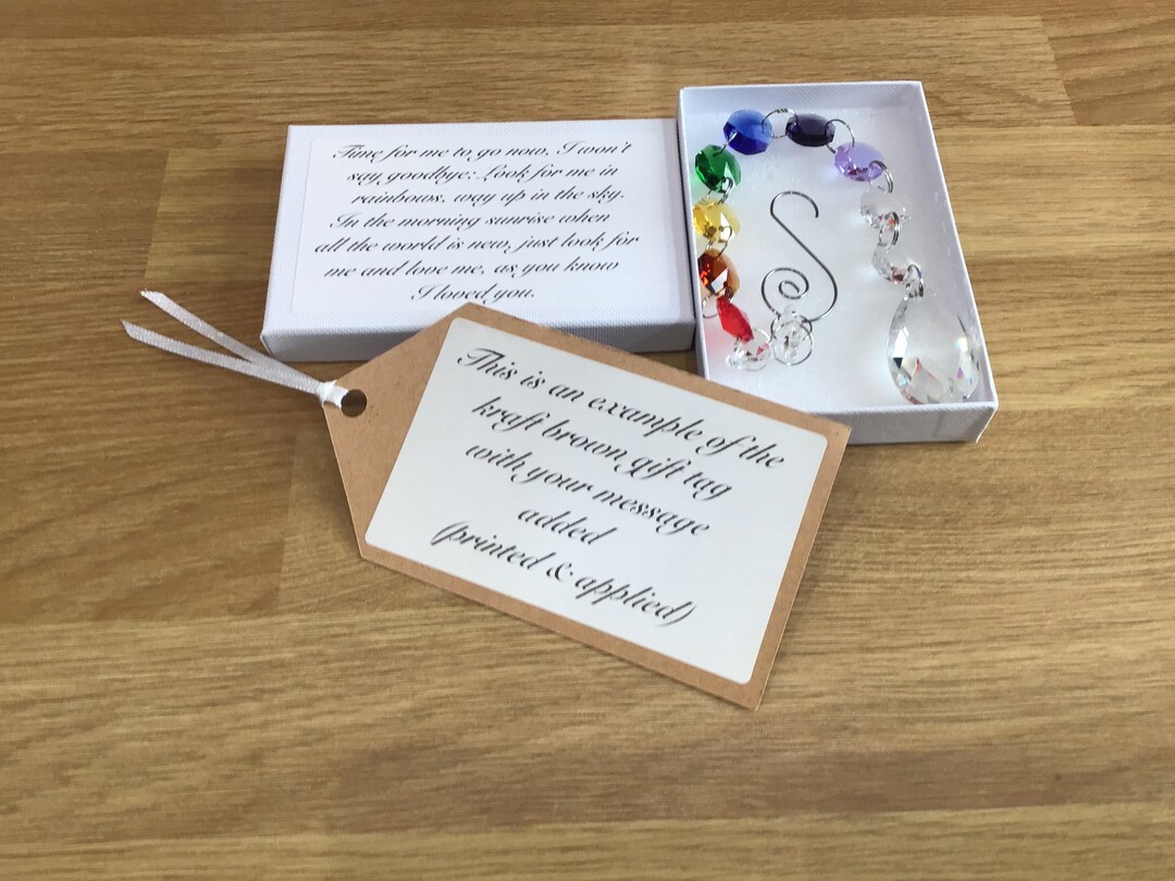 Memorial Loss Rainbow Sun Catcher. Time for Me to Go Now. Lines From A ...