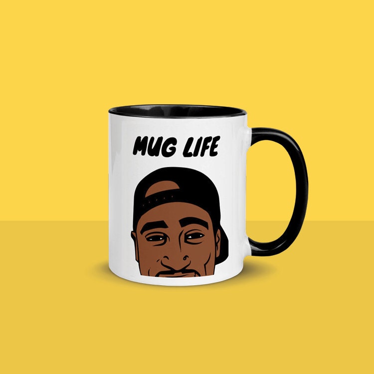 Tupac Mug Mug Life | Etsy