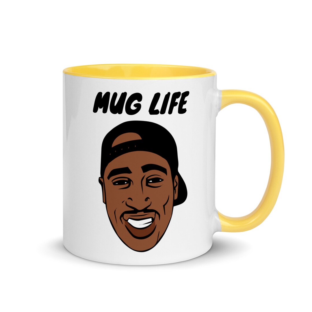 Tupac Mug Mug Life - Etsy