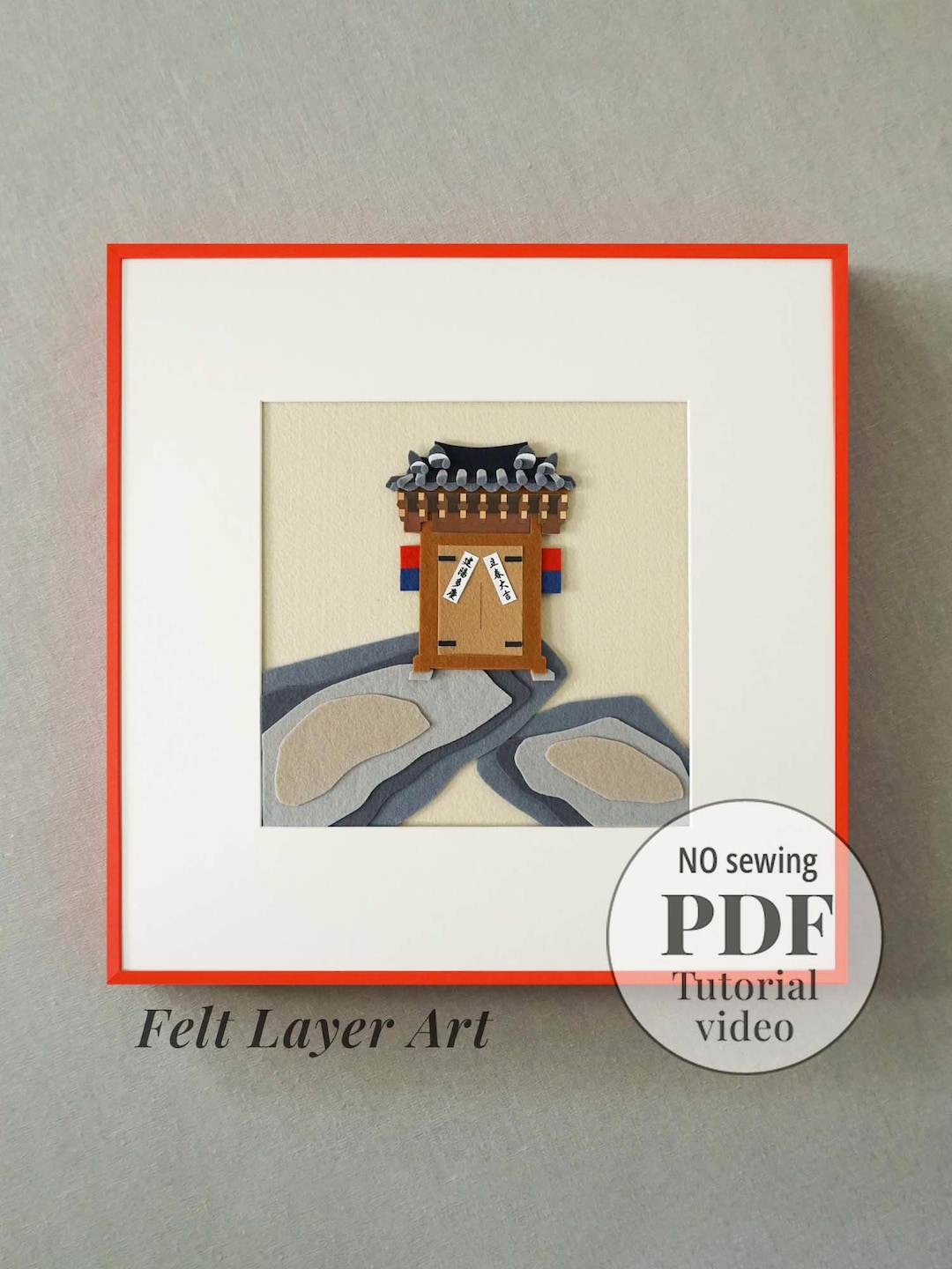 Hanok Gate Layered Felt Frame Art | No Sew PDF Pattern & Video Tutorial ...