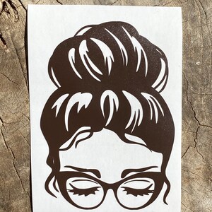 Messy Bun With Glasses Decal, Messy Bun Sticker, Gift for Her, Gift for ...