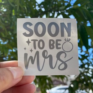 Soon to Be Mrs Vinyl Decal, Bride Decal, Wedding Decal, Wedding Party ...
