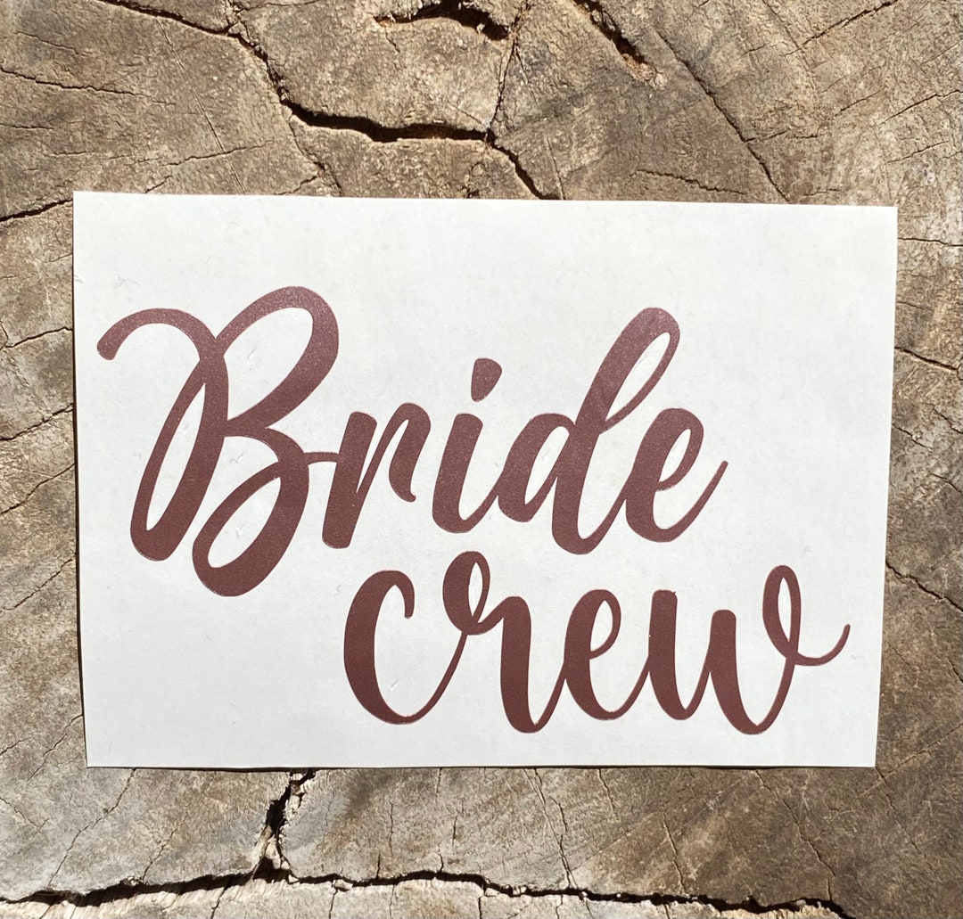 Bride Crew Vinyl Decal, Bride Decal, Wedding Decal, Wedding Party ...