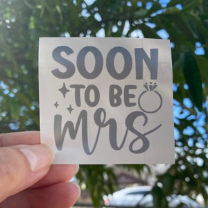 Soon to Be Mrs Vinyl Decal, Bride Decal, Wedding Decal, Wedding Party ...