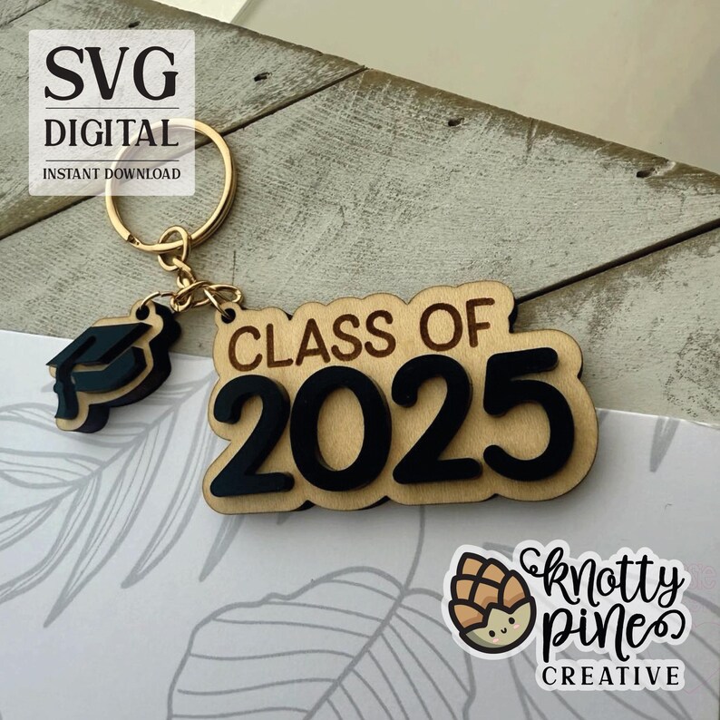 Graduation Keychain Svg, Class of 2025 Svg, Grad Keychain Svg ...