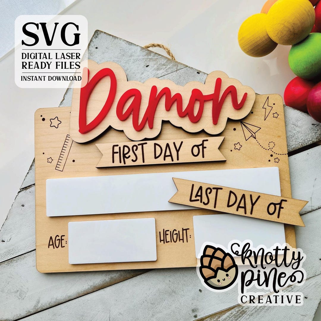 FIRST Day LAST Day Sign Mini SVG, Back to School Kids Photo Prop, First ...