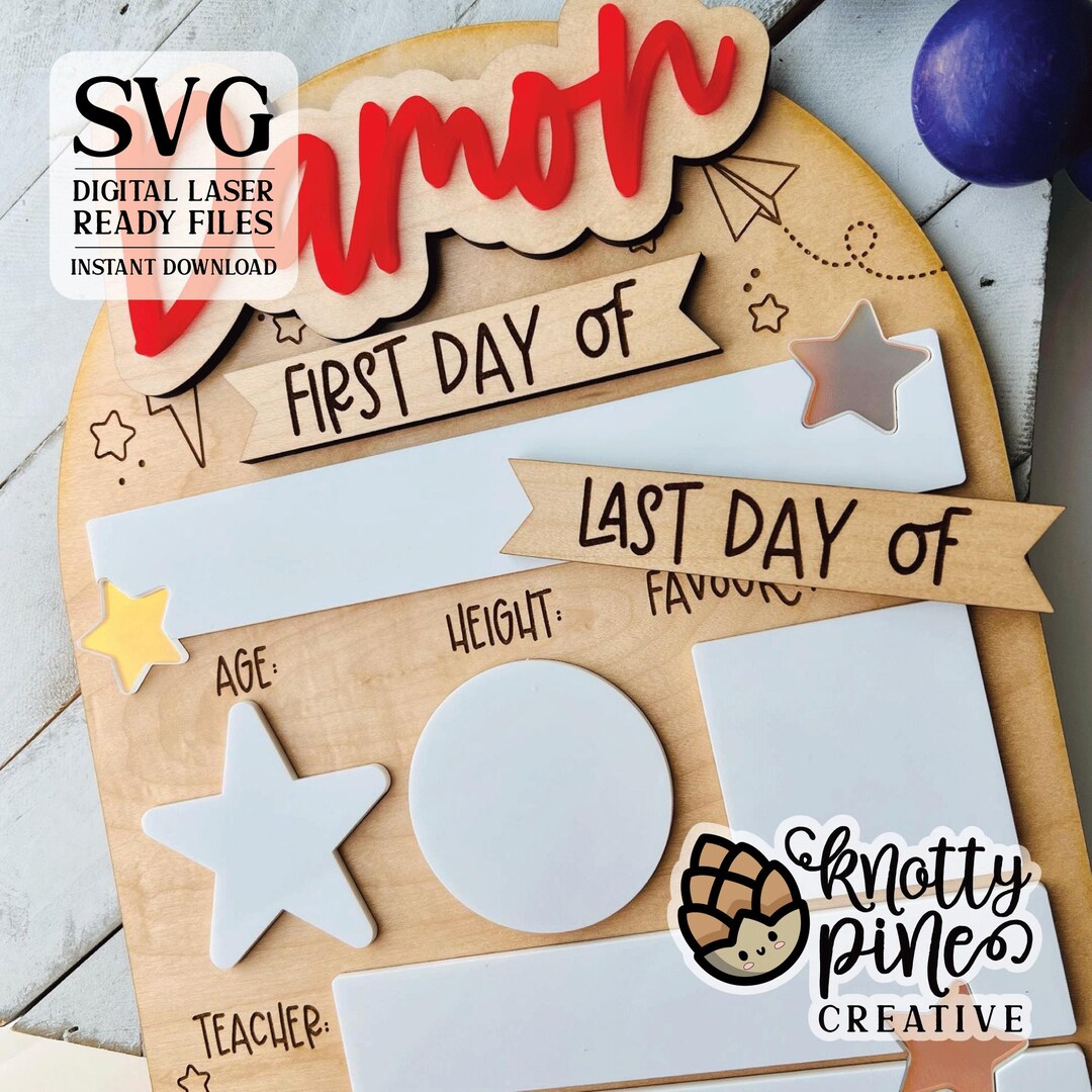 First Day Last Day Arch Svg, Back to School Kids Photo Prop, First Day ...