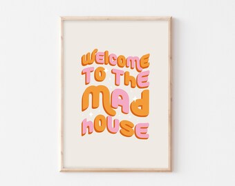 Welcome to the Mad House Print Humour Bright Colourful - Etsy