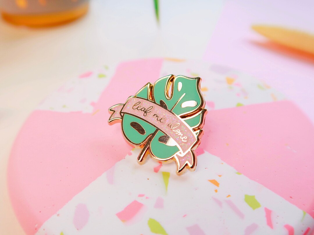 Leaf Me Alone Enamel Pin | Plant Pun | Cute Hard Enamel Pin | Pink ...