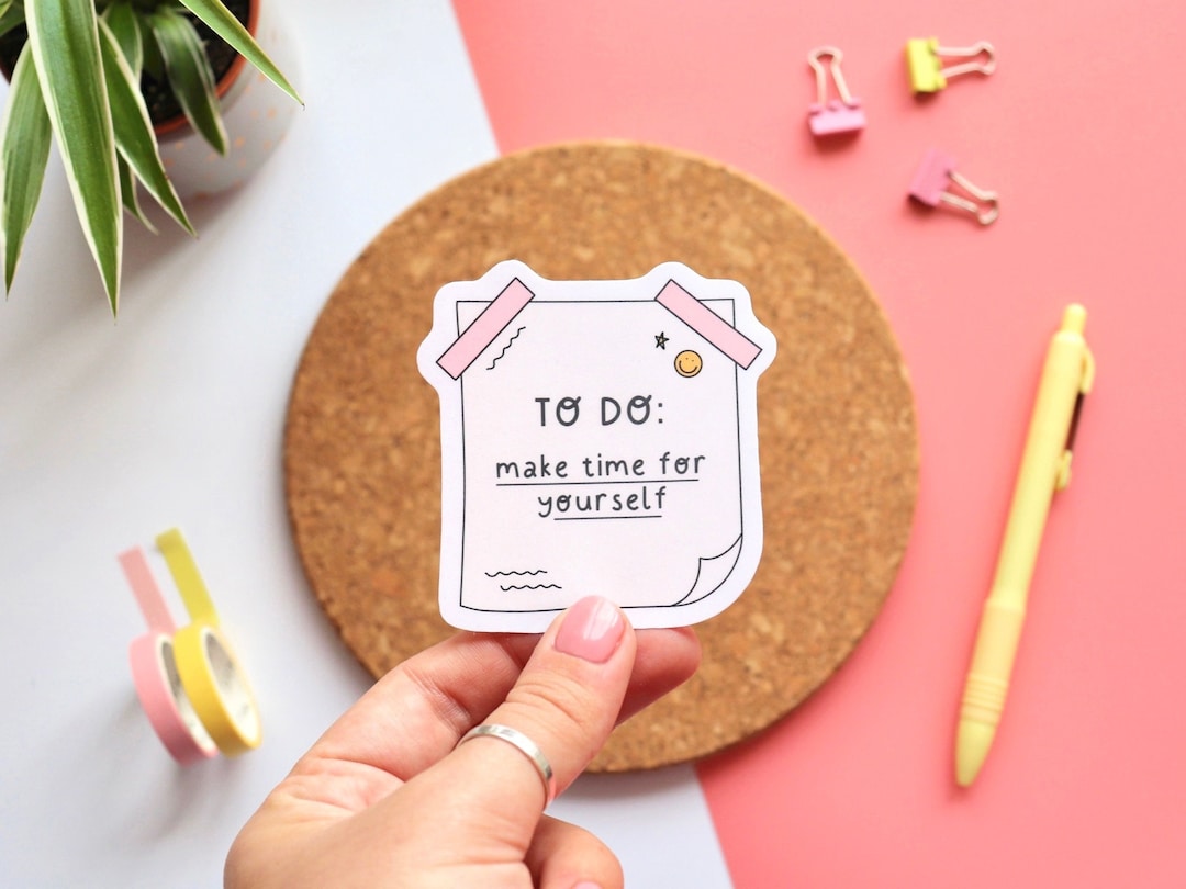 Make Time for Yourself Waterproof Vinyl Sticker Cute Positivity Sticker ...