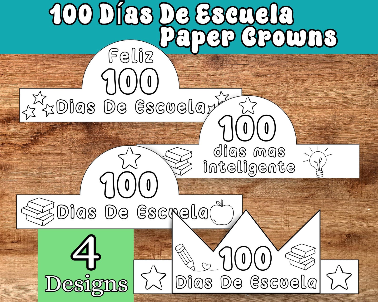 100 Days of School Spanish Paper Crown, 100 Días De Escuela, 100 Días ...