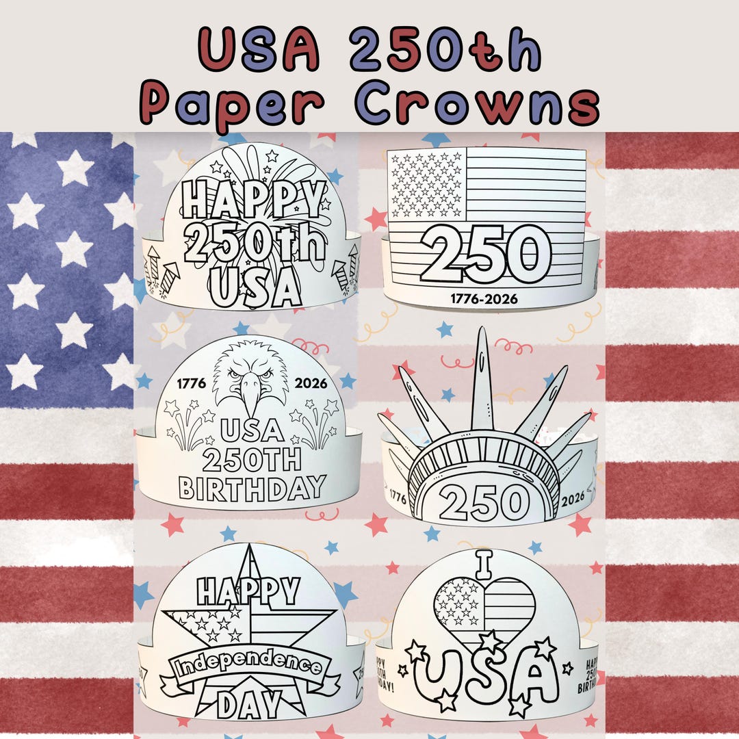 USA 250th Anniversary Paper Crowns, America 250, 1776 2026 ...