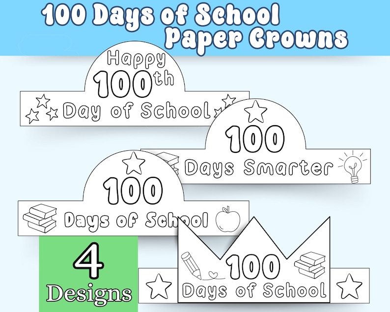 100th Day of School Paper Crowns, 100 Days of School Coloring Craft for ...