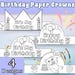 Happy Birthday Paper Crowns, It's My Birthday, Birthday Hat, Birthday ...