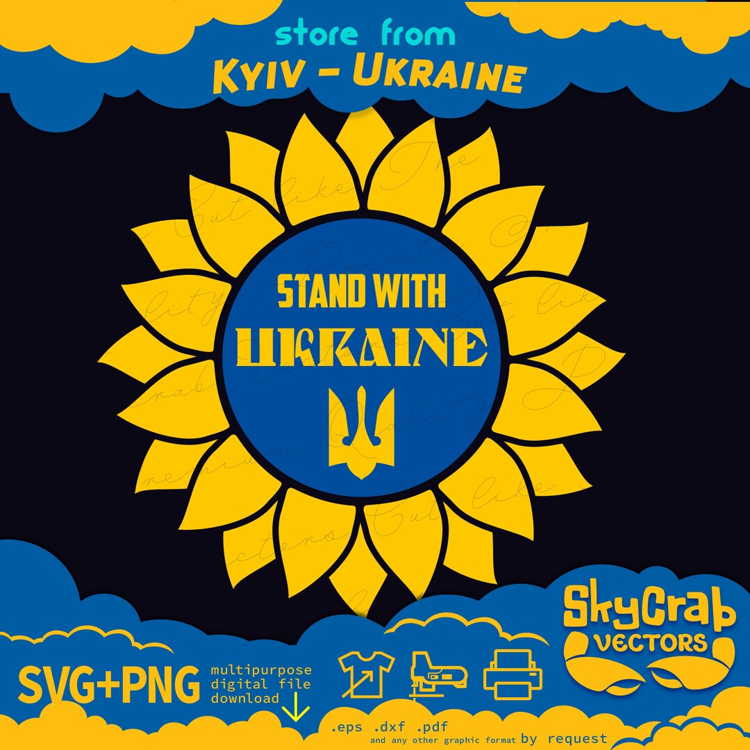 Ukraine Svg, Sunflower Svg, Stand With Ukraine, original Design Ukraine ...