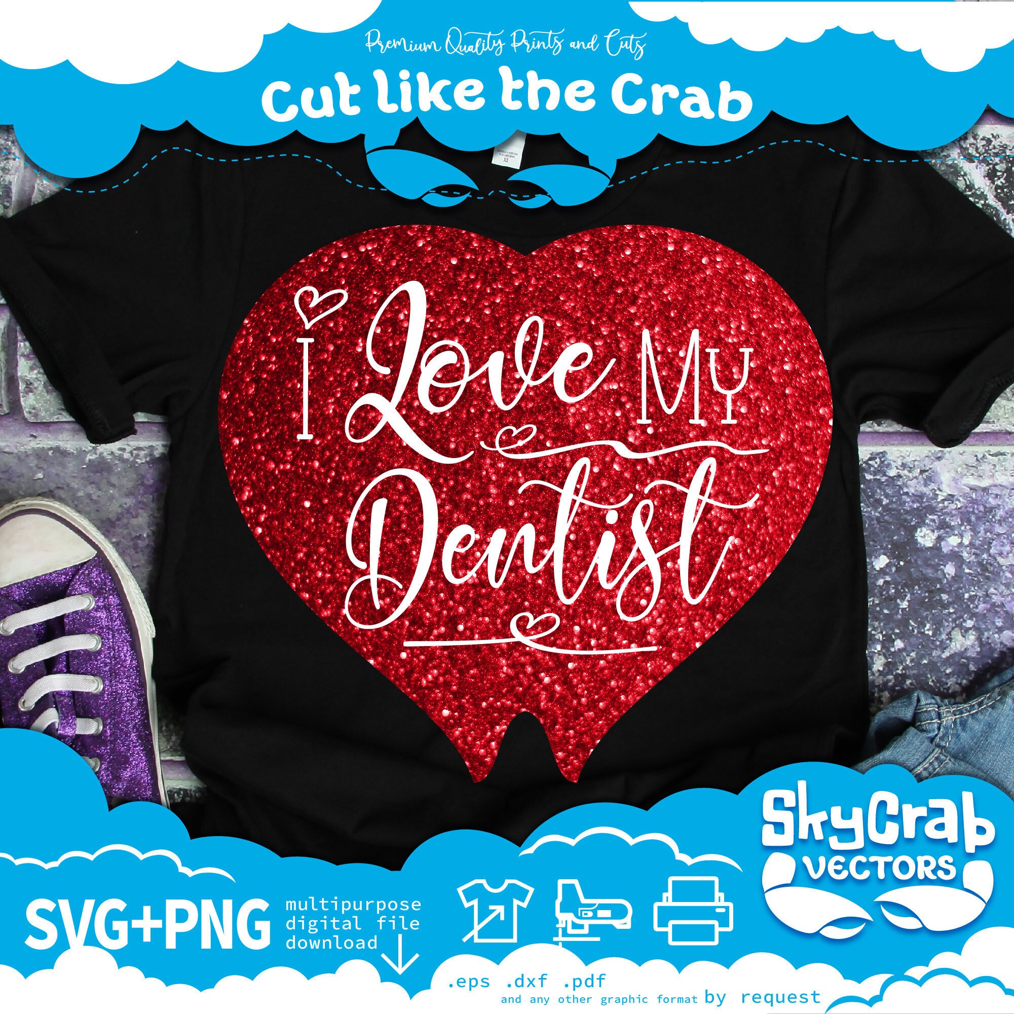 I Love My Dentist Quote SVG PNG Heart Tooth Calligraphy Vector Decal ...
