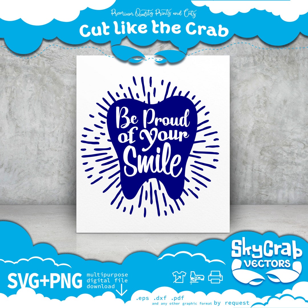 Be Poud of Your Smile Dentist Quote SVG, PNG, Shine Tooth Calligraphy ...