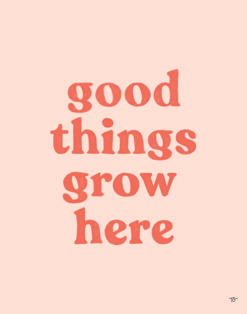 Good Things Grow Here Print, Printable Art, Digital Print, Nursery Word ...