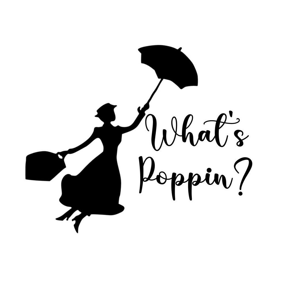 What’s Poppin? Mary Poppins SVG - Etsy