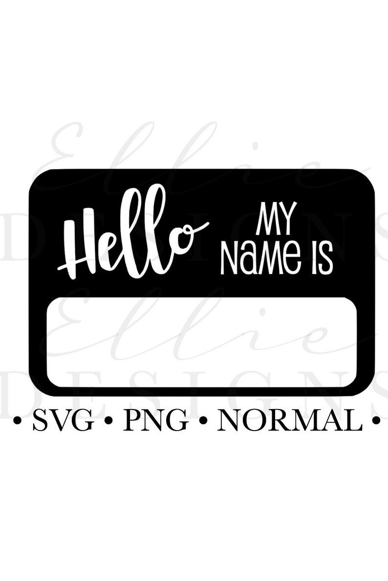 Hello Name Tag SVG PNG Design for Cricut Users | Etsy