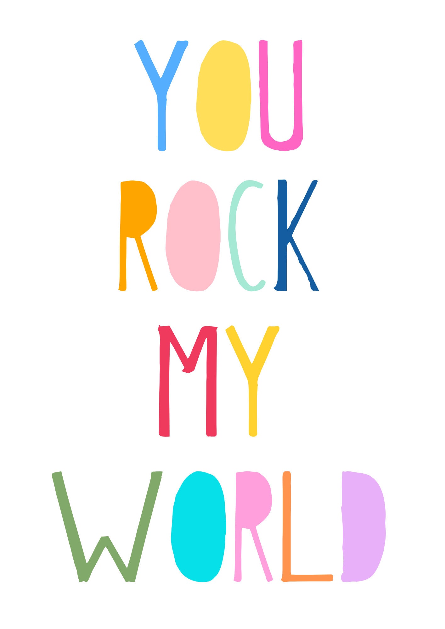 You Rock My World Print, You Rock My World Poster, Positivity Quote ...