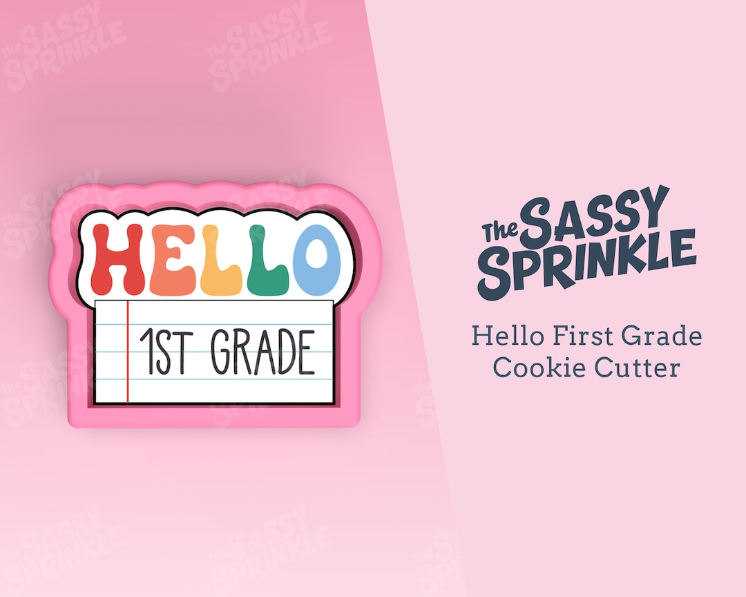 Hello First Grade Cookie Cutter, Back to School Cookie Cutter - Etsy
