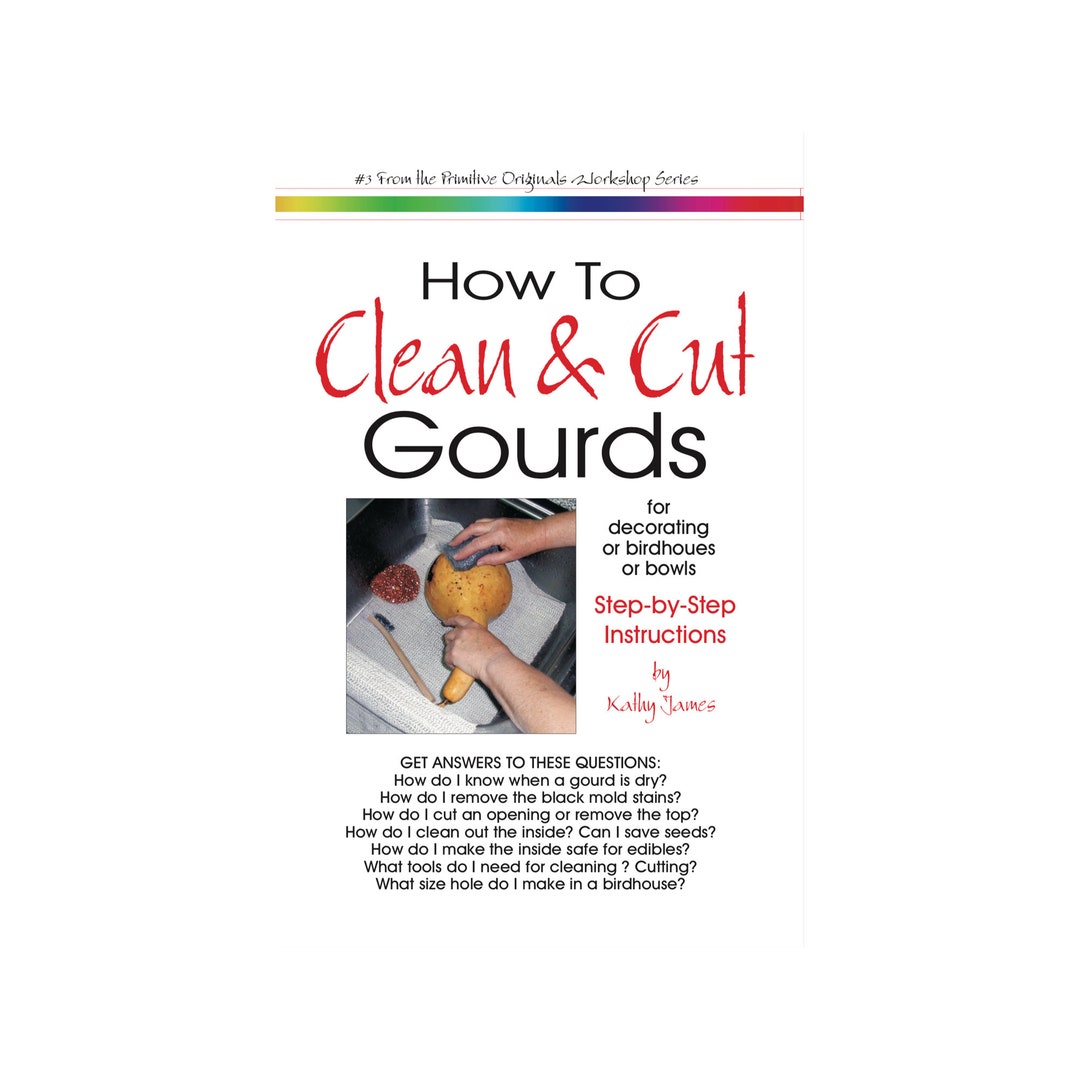How to Clean & Cut Gourds, Tutorial. Step-by-step. 12 Page Digital ...
