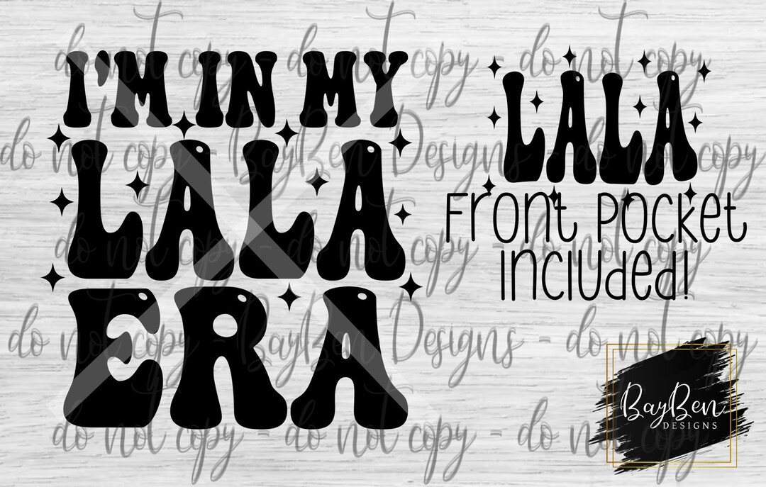 In My Lala Era - My Era - Nanny, Godmother, Lala - PNG - Digital ...