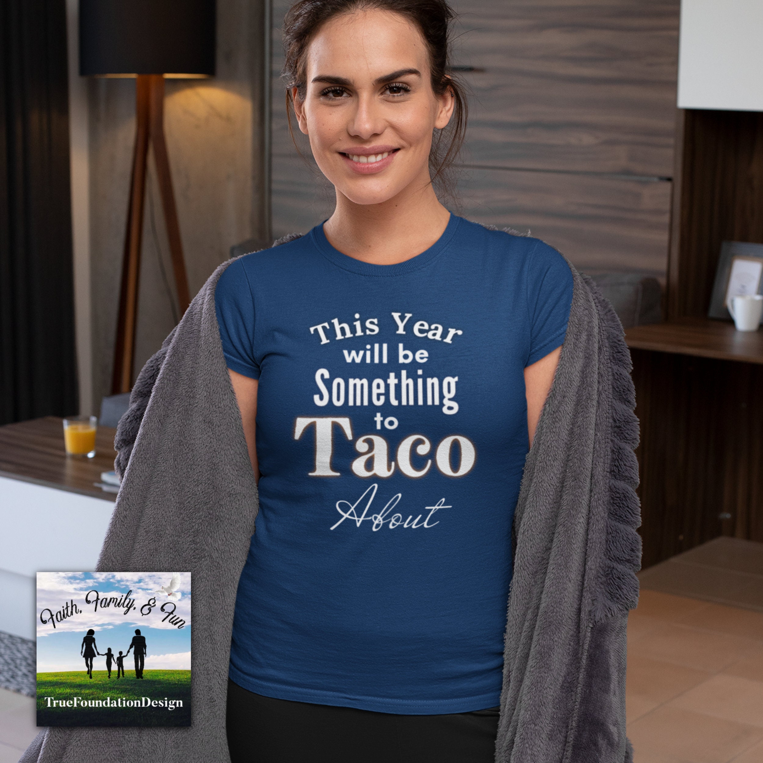 This Year Will Be Something to TACO About, Taco Shirt, New Year Shirt ...