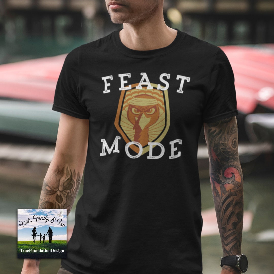Feast Mode, Holiday Shirt, Bible Feasts, Moadem Shirt, Thanksgiving ...