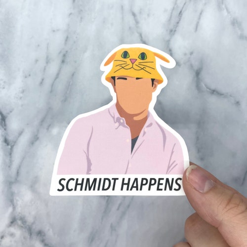 New Girl Sticker Schmidt Quote it's on and - Etsy