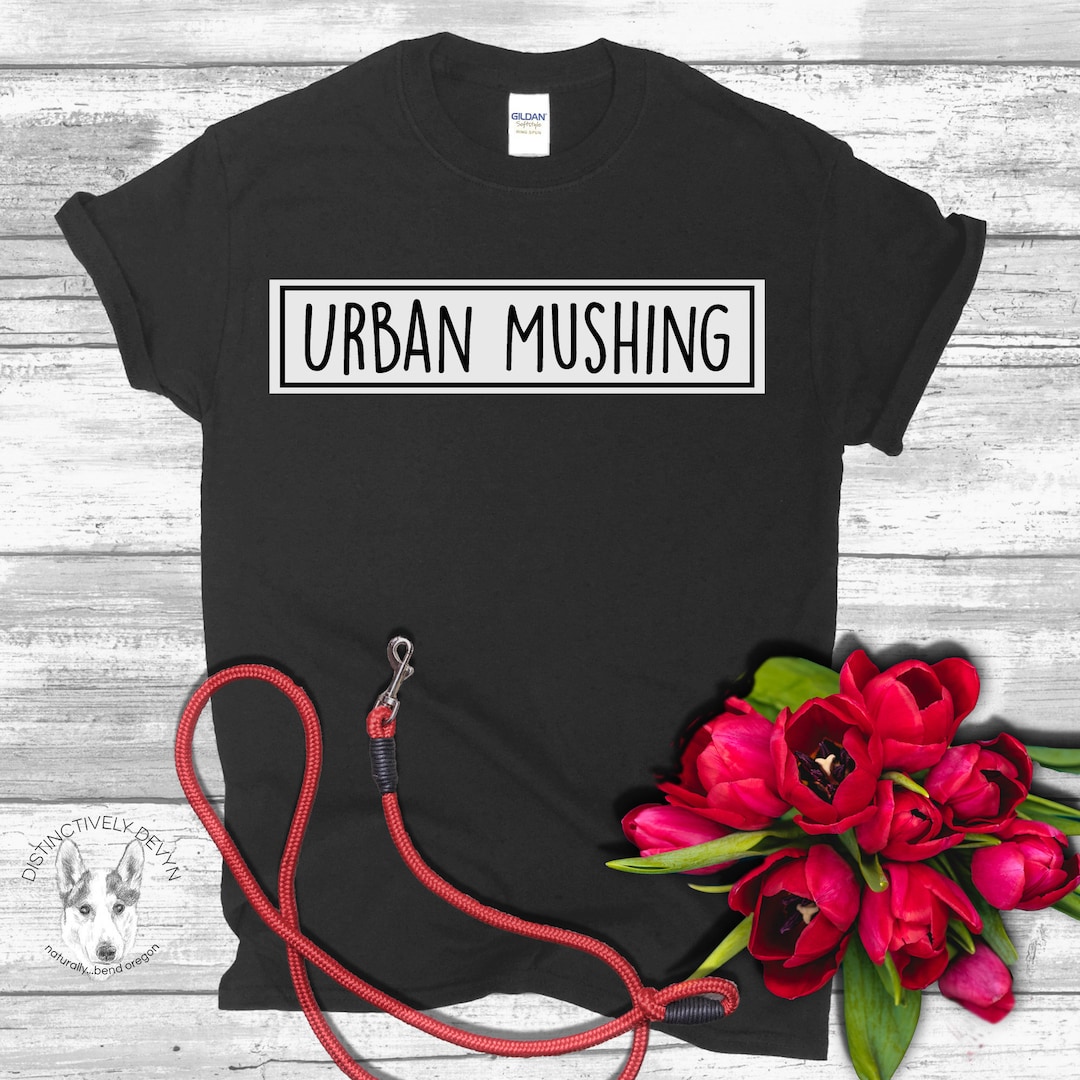 Siberian Husky Urban Mushing Shirt, Sled Dog T-shirt, Dog Musher Tee ...