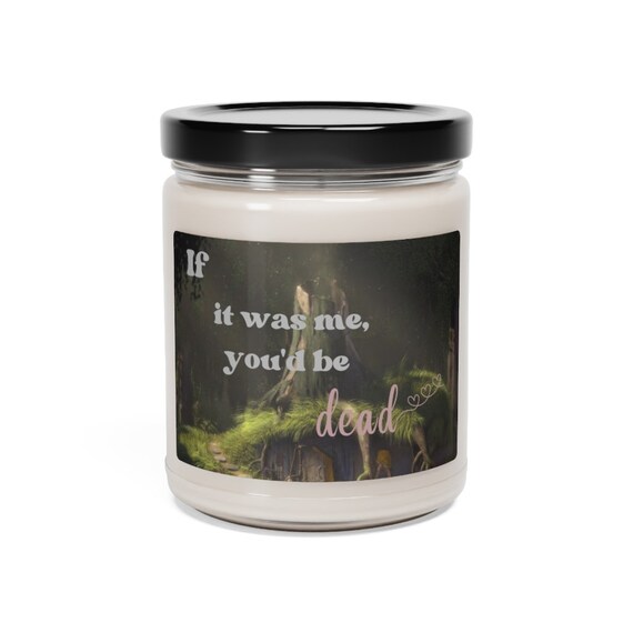Shrek Candle If It Were Me You'd Be Dead - Etsy