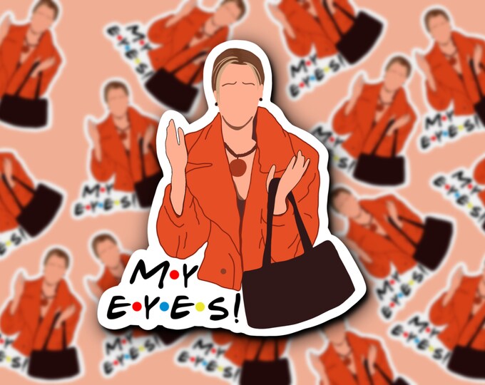 Phoebe Buffay Sticker| Friends TV Show | MY EYES! | Unagi ...