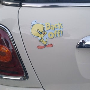 Car Magnet - Tweety "back Off" - (no Residue, Easy to Relocate, Strong ...