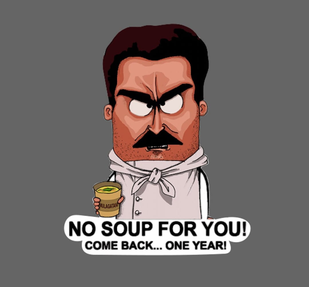 Fridge magnet No Soup For You, Soup Nazi Seinfeld episode MAGNET 3 3.5 ...