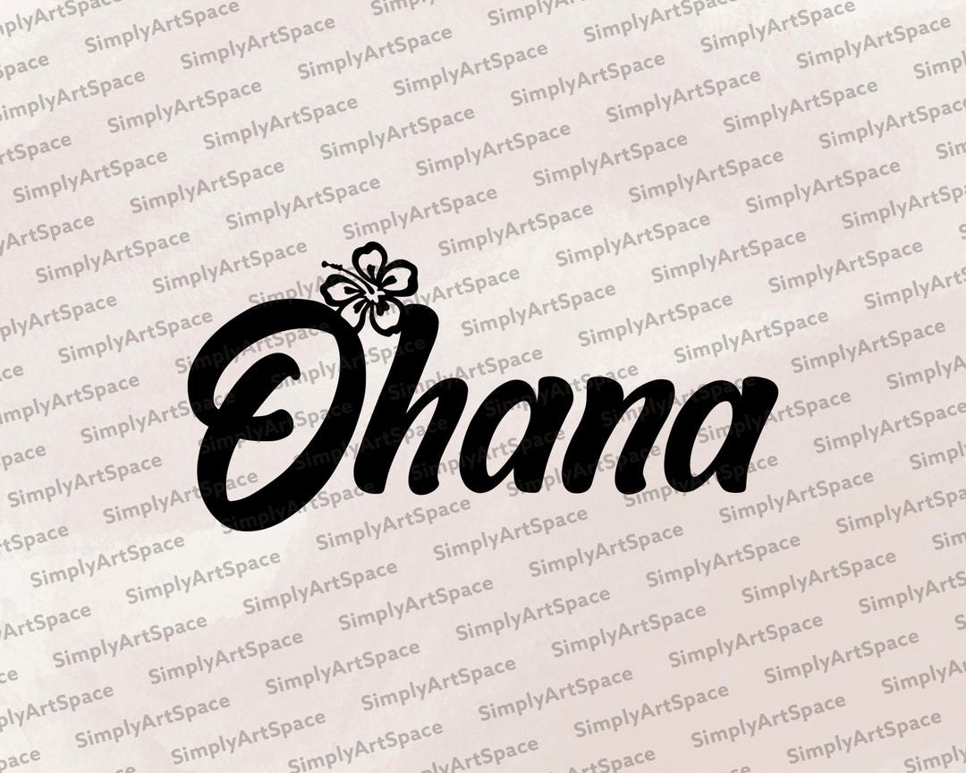 Ohana SVG - Digital Download SVG File - Etsy