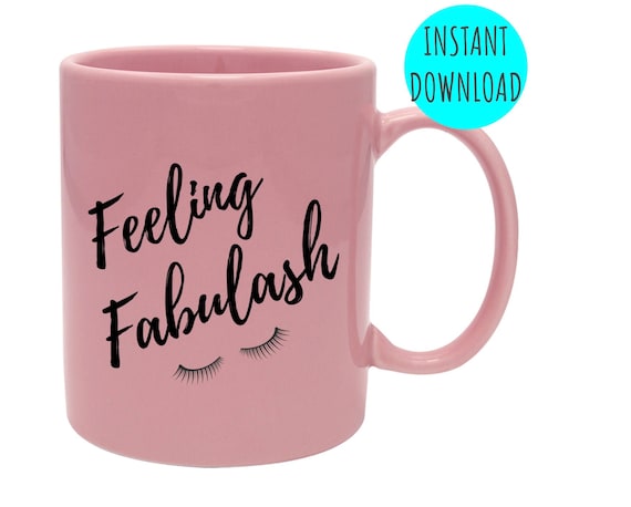 Feeling Fabulash Graphic SVG Instant Download Eyelash | Etsy