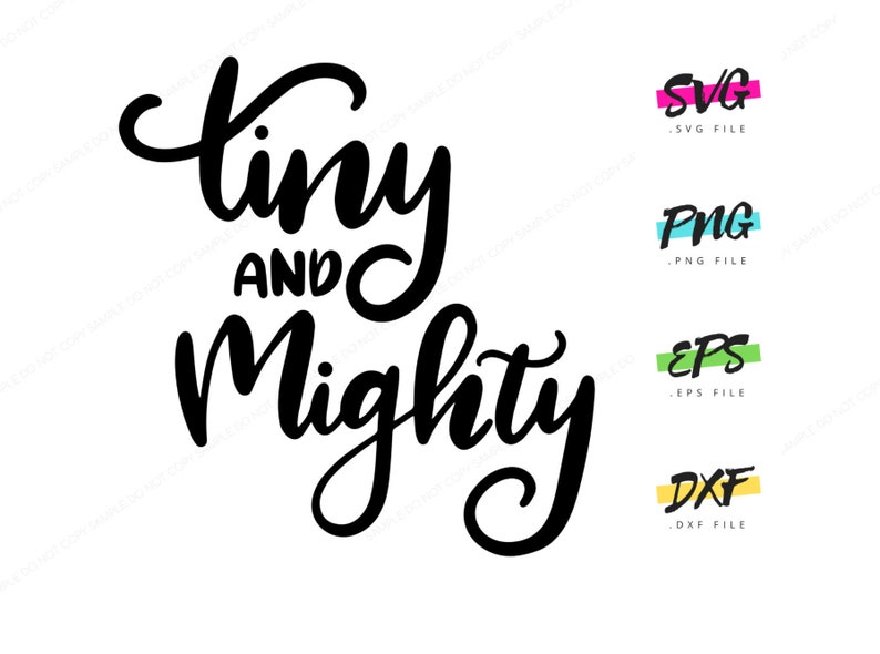 Tiny and Mighty Premium SVG Instant Graphic Download for - Etsy