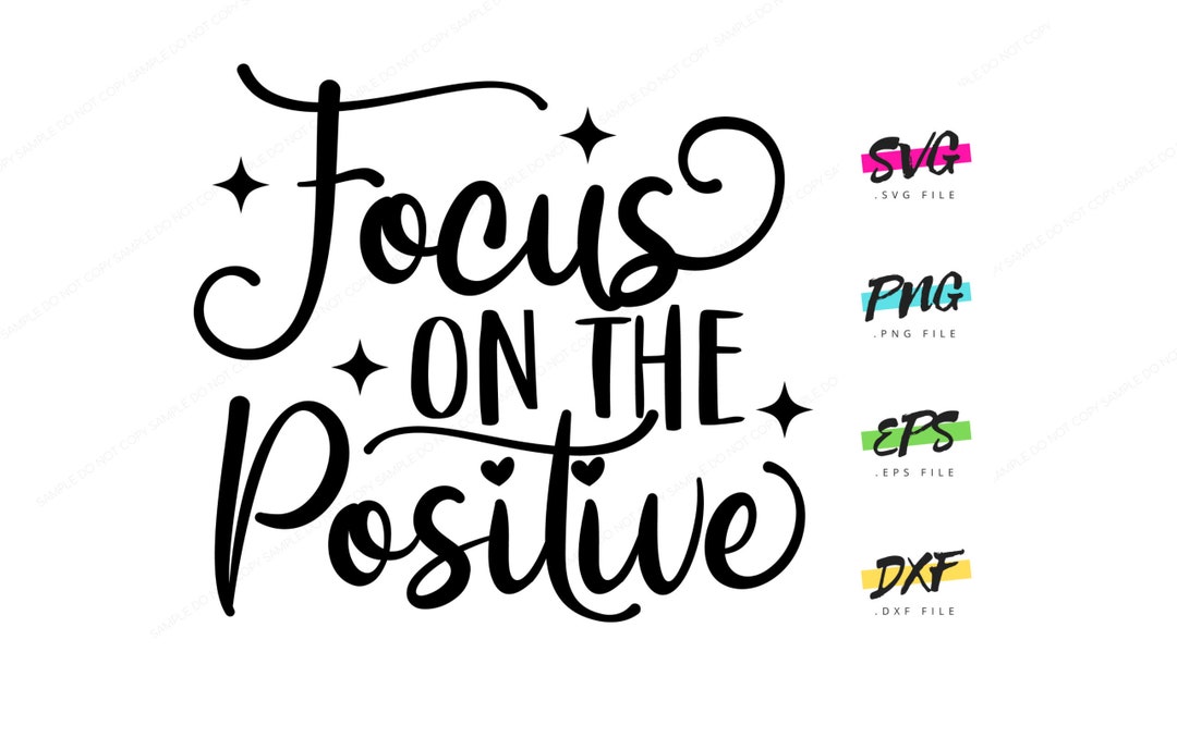 Focus on the Positive | SVG Graphic Instant Download Print Funny ...