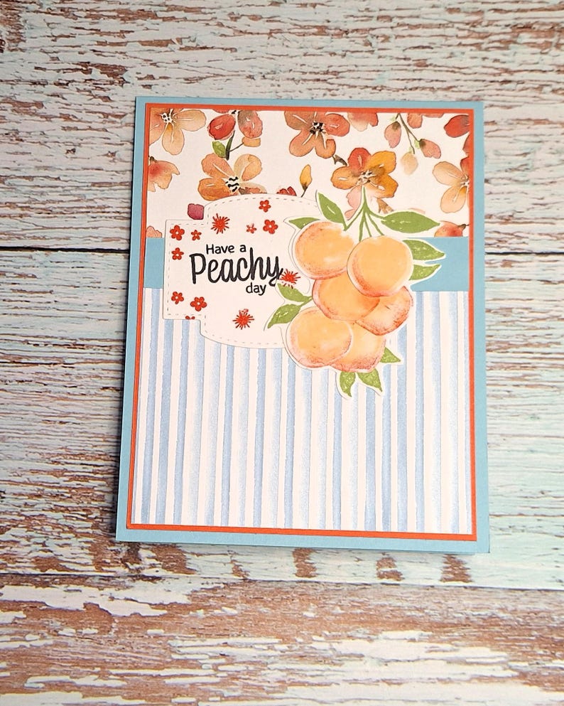 Have a Peachy Day. Use for Any Occasion!! Send Some Happy Mail. - Etsy