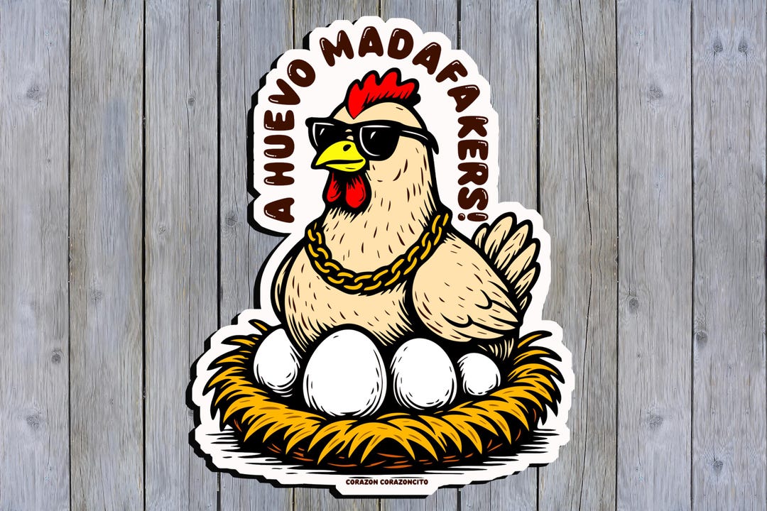 Mexican Stickers, Latina Stickers, Latino Stickers, A Huevo, Funny ...