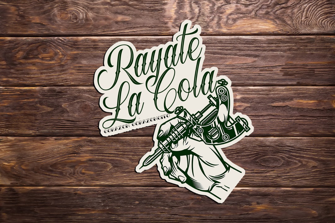Mexican Stickers, Rayate La Cola, Latino Stickers, Latina Stickers ...