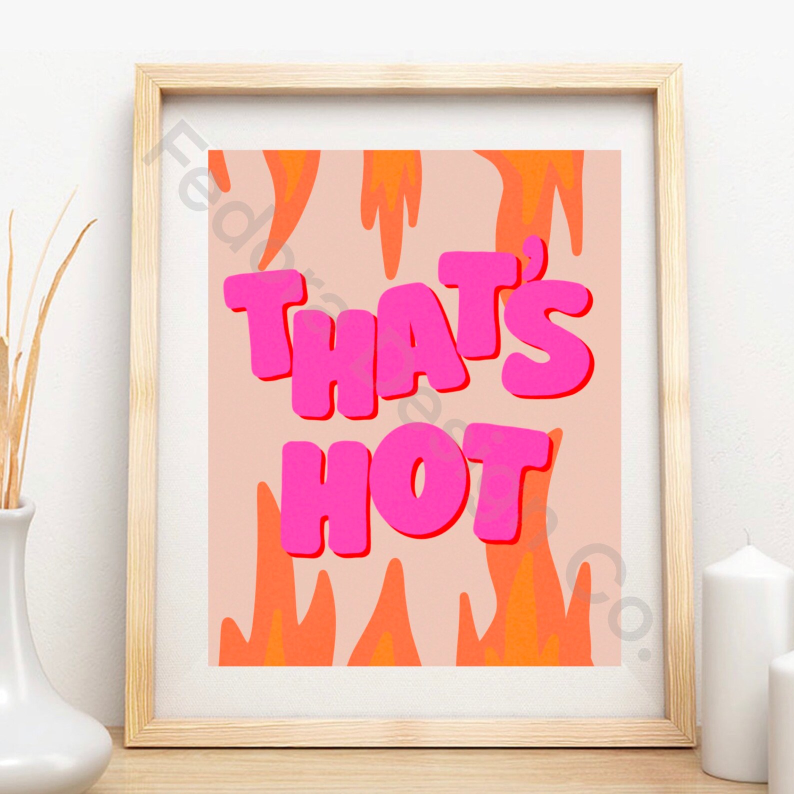 That's Hot Digital Illustration Printable Wall Art Dorm | Etsy