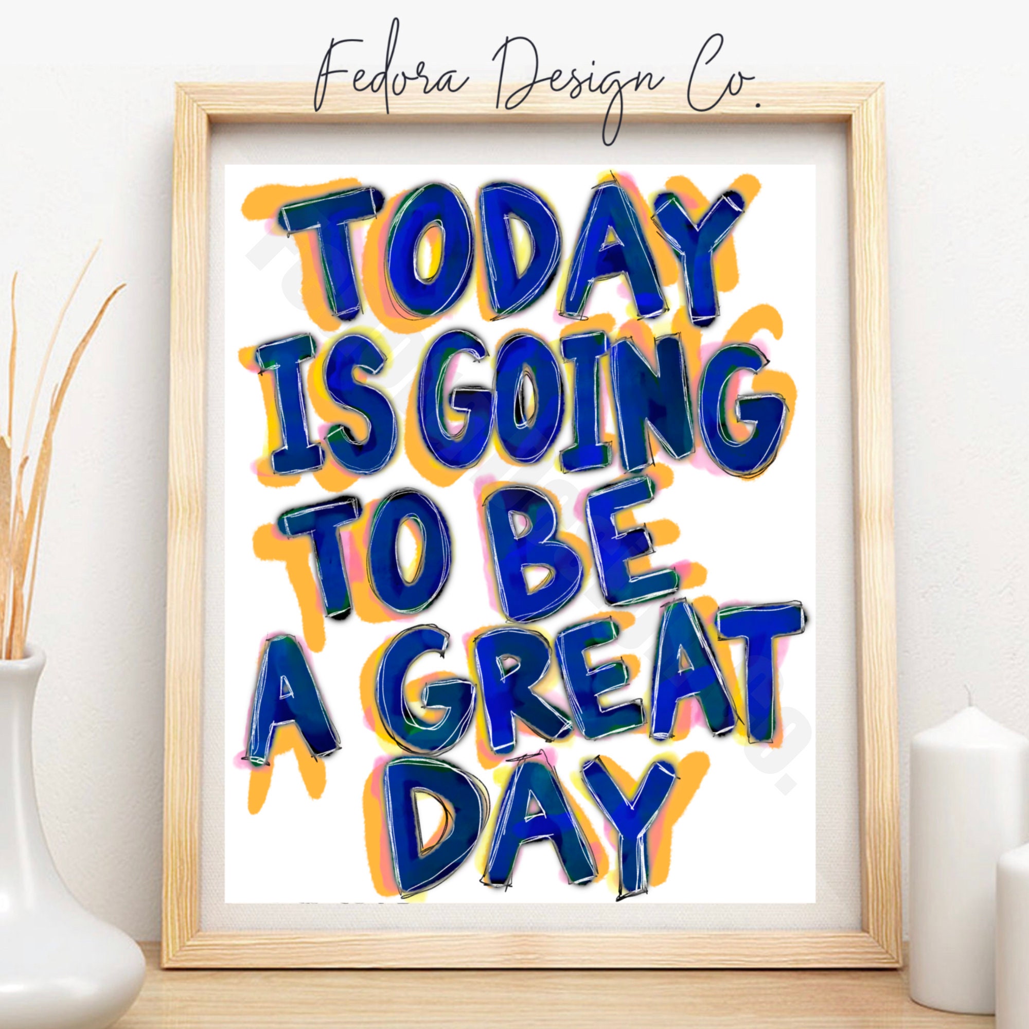 Today is Going to Be a Great Day Printable Wall Art Digital Download Bar Cart Art Word Art Positive Affirmations Art Trendy Aesthetic Etsy