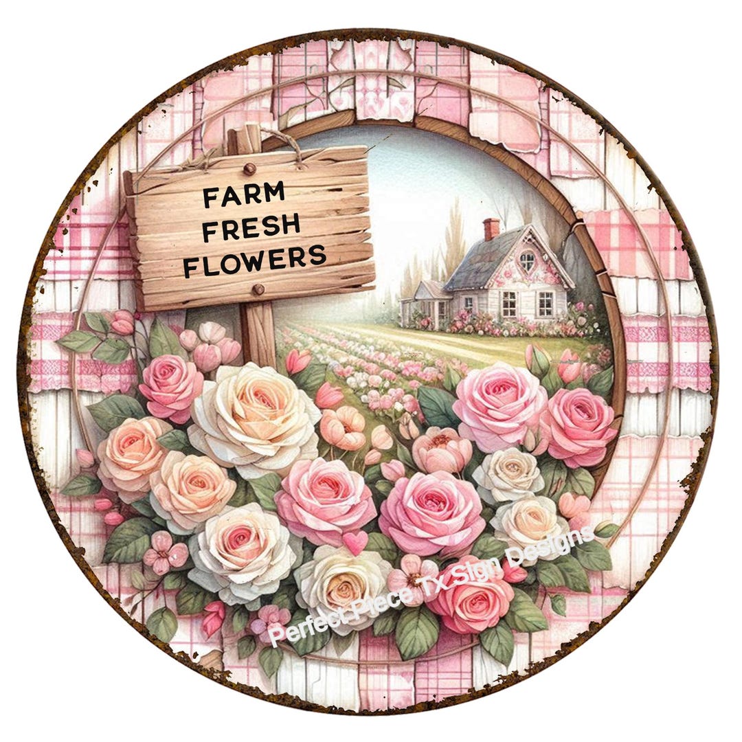 Farm Fresh Flowers Spring Sign Roses Pink Farm Wreath Sign, Spring ...