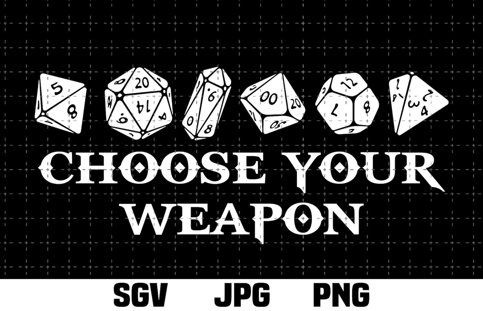 Choose your Weapon DnD SVG PNG Funny Dungeons Dragons Gift | Etsy