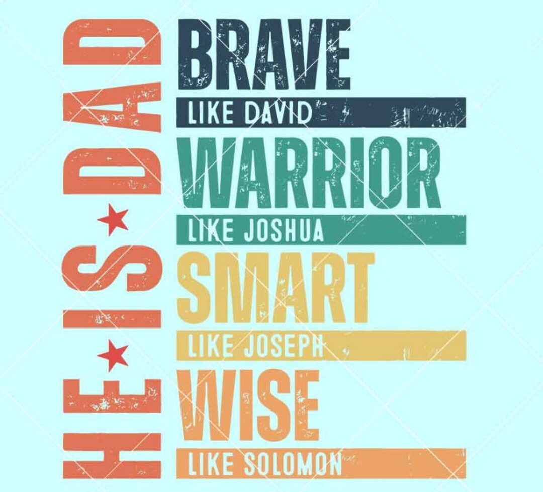 Dad is Brave Svg, Brave Like David Warrior Like Joshua Smart Like ...