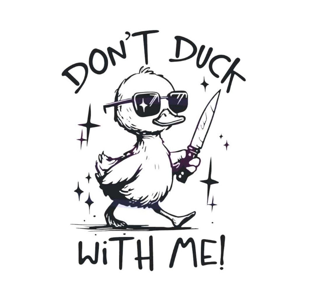 Retro Don't Duck With Me Meme Svg, Funny Duck With Knife Svg, Sarcastic ...