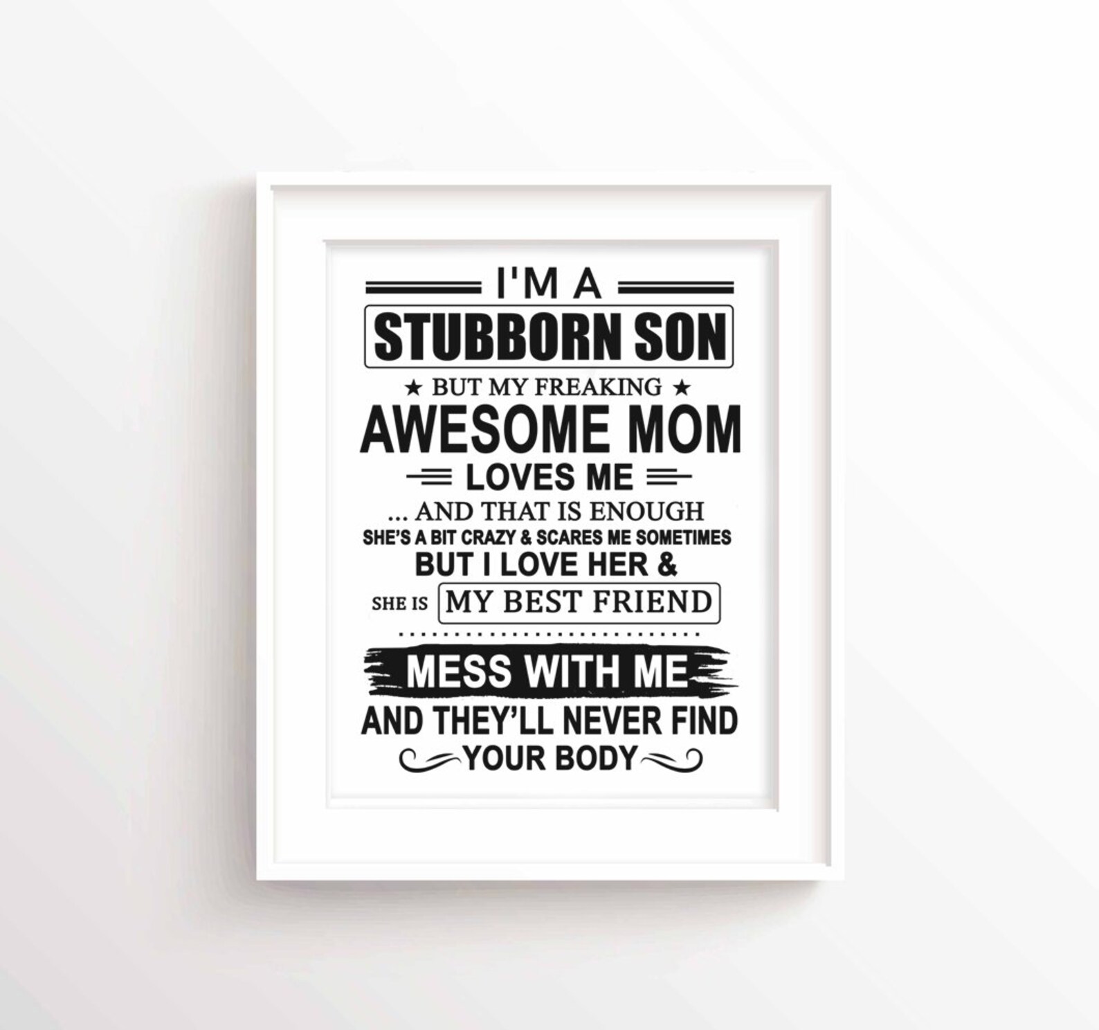 Im A Stubborn Son But My Freaking Awesome Mom Poster Mom Etsy